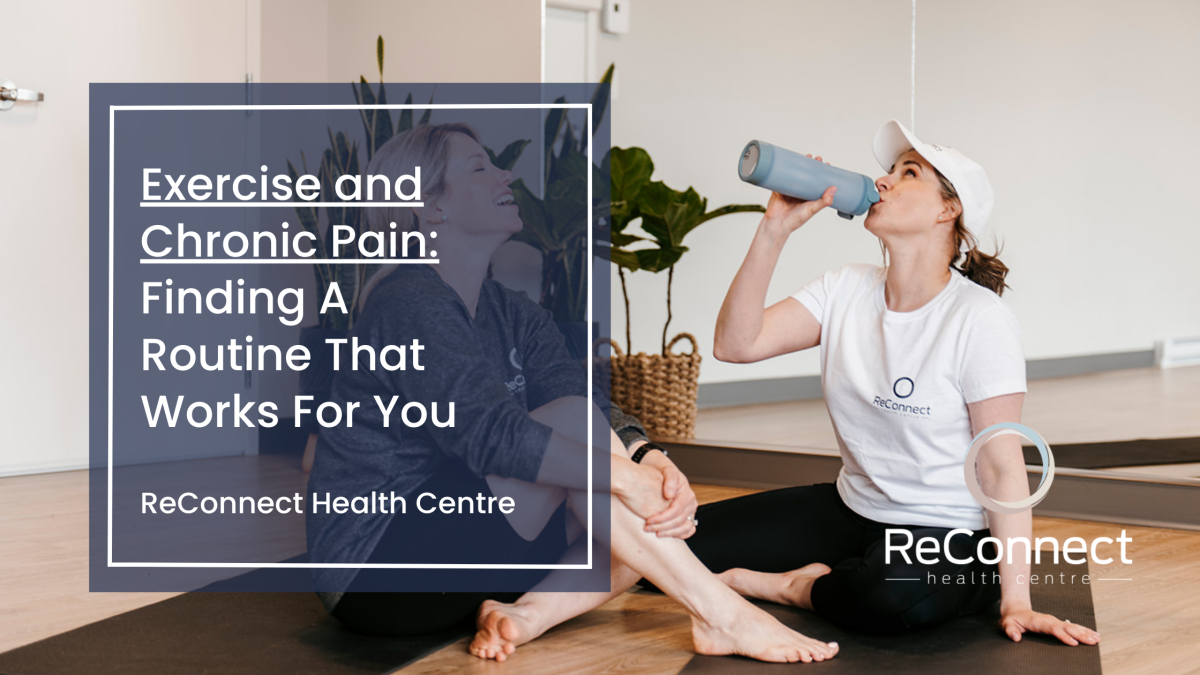 Exercise and Chronic Pain: Finding A Routine That Works For You ...
